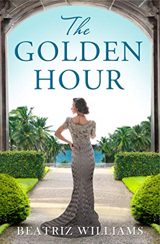 The Golden Hour eBook : Williams, Beatriz: Amazon.co.uk: Kindle Store