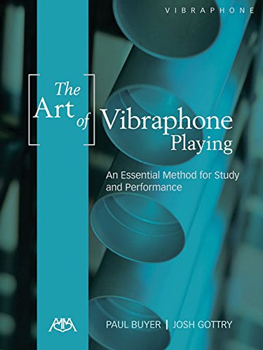 The Art of Vibraphone Playing: An Essential Method for Study ...