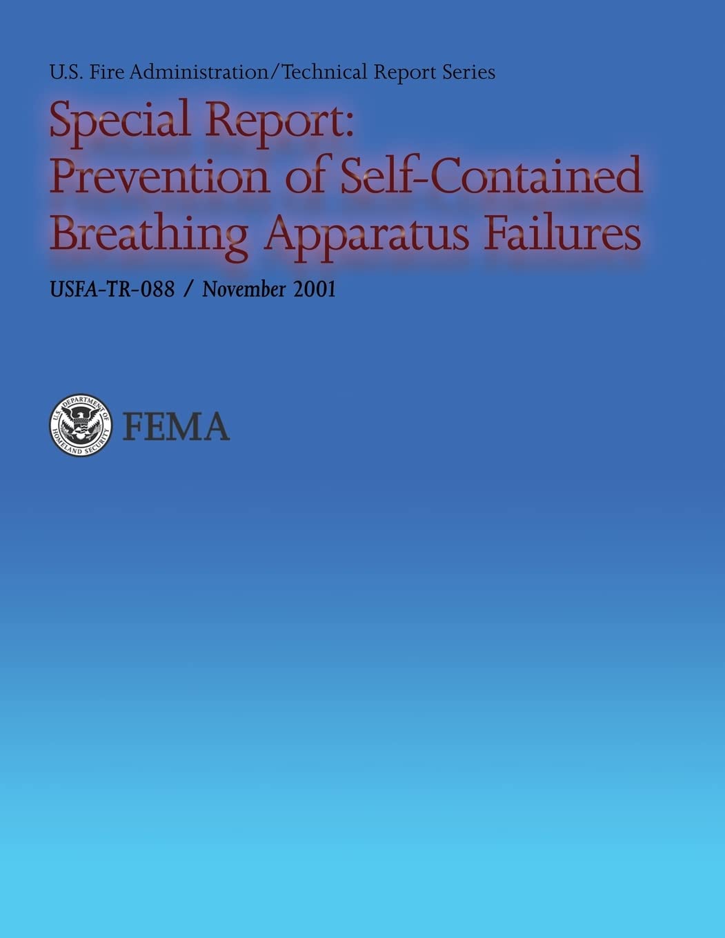 Special Report: Prevention of Self-Contained Breathing Apparatus ...