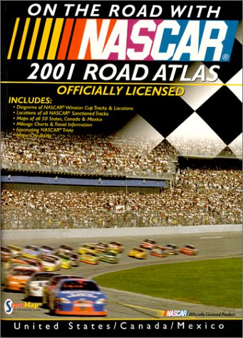 On the Road with NASCAR : 2001 Road Atlas: Group, The Lawrence ...
