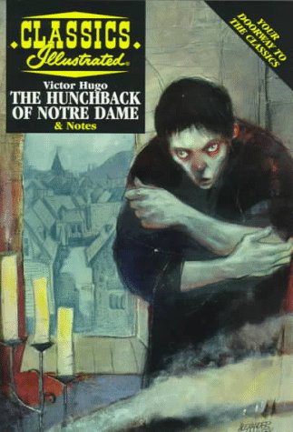 The Hunchback of Notre Dame (Classics Illustrated): Hendrix, Howard ...