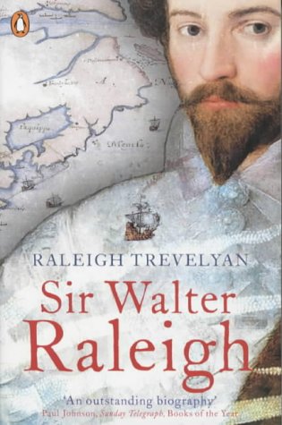Sir Walter Raleigh: Raleigh Trevelyan: 9780140283211: Amazon.com: Books