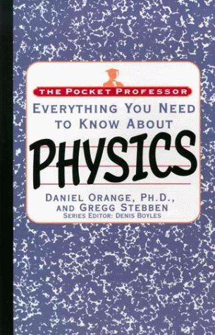 Buy The Pocket Professor: Everything You Need to Know About Physics ...