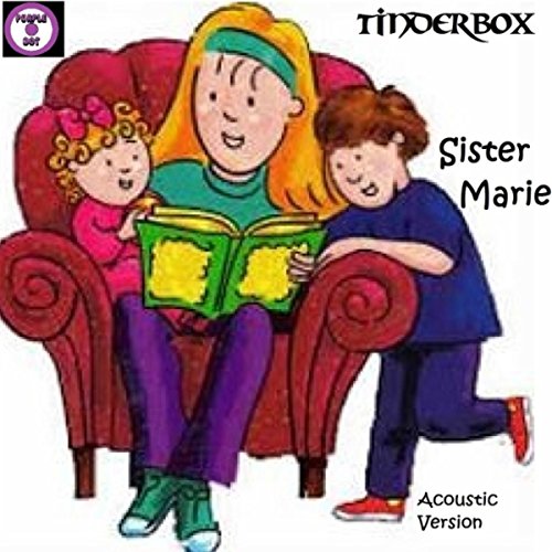 Amazon MusicでTinderboxのSister Marie(Acoustic Version)を再生する