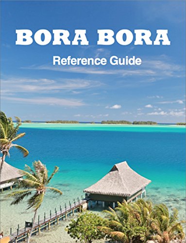 Amazon.com: Bora Bora: Quick Reference Guide eBook : Gavin, Jason ...
