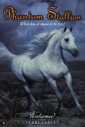 Untamed (Phantom Stallion, No. 11): Farley, Terri: 9780060561598 ...