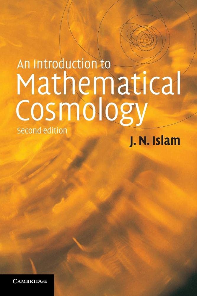 An Introduction to Mathematical Cosmology: Islam, J. N.: 9780521499736 ...