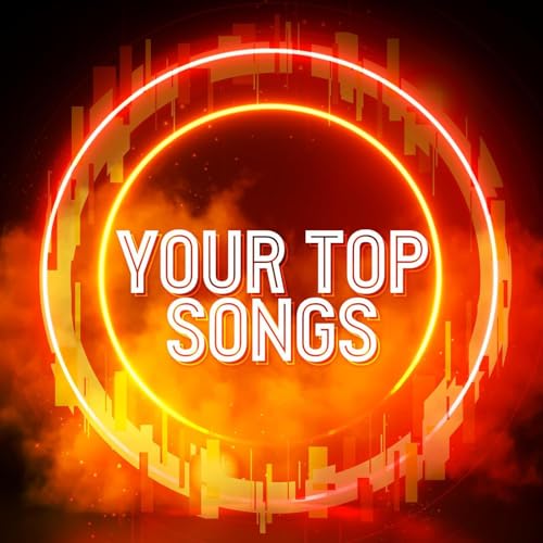 Your Top Songs by VARIOUS ARTISTS on Amazon Music Unlimited