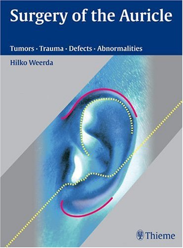 Amazon | Surgery of the Auricle: Tumors-Trauma-Defects-Abnormalities ...