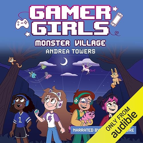 Amazon.com: Gamer Girls: Monster Village: Gamer Girls, Book 2 (Audible Audio Edition): Andrea ...