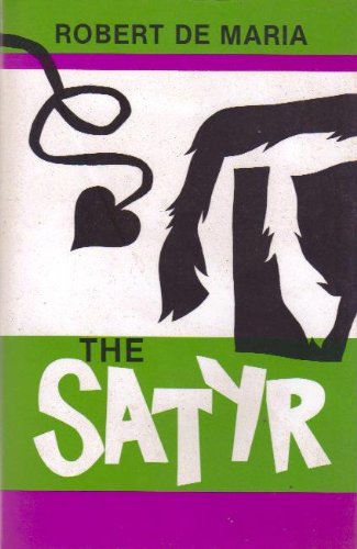 The Satyr: Demaria, Robert: 9780933256781: Amazon.com: Books