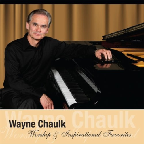 Amazon MusicでWayne ChaulkのWorship & Inspirational Favouritesを再生する