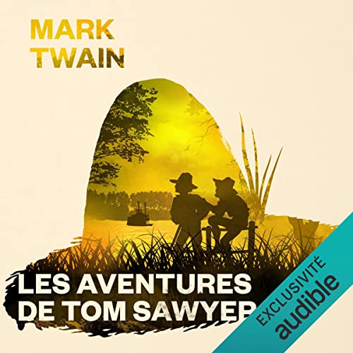 Les aventures de Tom Sawyer : Mark Twain, Marie Bouvier, Audible ...