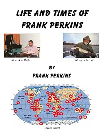 Amazon.com: Life and Times of Frank Perkins eBook : Perkins, Frank ...
