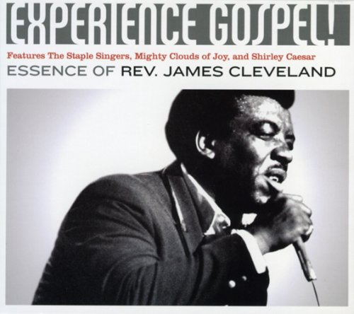 Cleveland, Rev James - Experience Gospel: Essence of Rev James ...