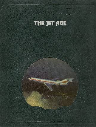 The Jet Age - The Epic Of Flight: Robert J. Serling: Amazon.com: Books