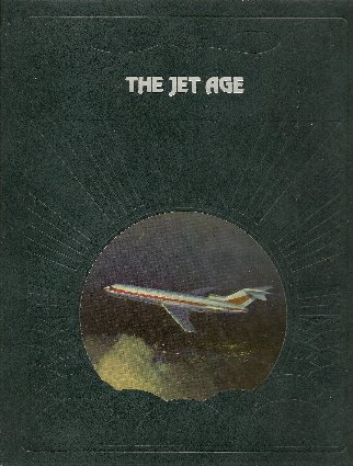 The Jet Age - The Epic Of Flight: Robert J. Serling: Amazon.com: Books