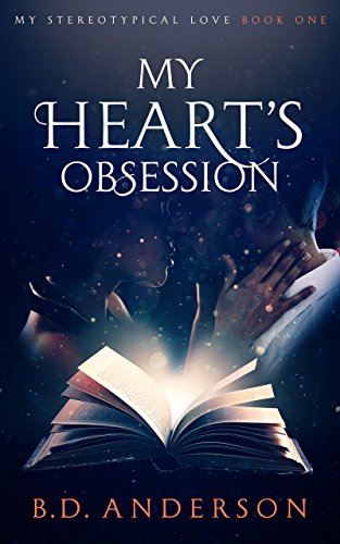 My Heart's Obsession (My Stereotypical Love Book 1) - Kindle edition by ...