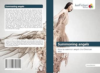 Summoning angels: How to summon angels the Christian way: Amazon.co.uk ...