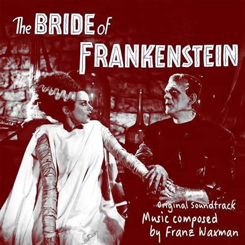 Amazon.com: The Bride of Frankenstein (Original Soundtrack) : Franz ...