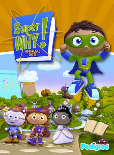 Super Why Annual 2011: 9781906918866: Amazon.com: Books