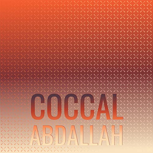 Amazon Music - VARIOUS ARTISTSのCoccal Abdallah - Amazon.co.jp