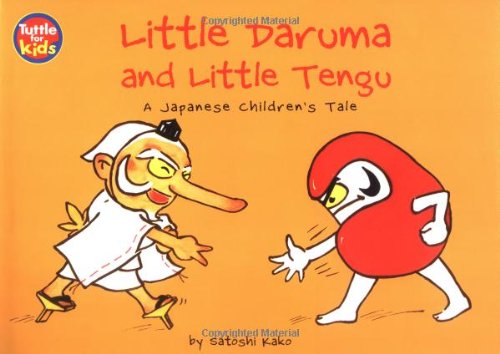 Little Daruma and Little Tengu: A Japanese Children's Tale: Kako ...