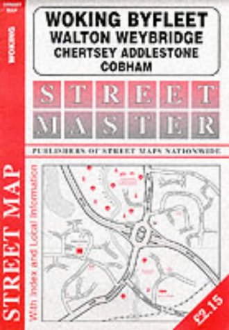 Woking, Byfleet, Walton, Weybridge, Chertsey, Chobham, Addlestone ...