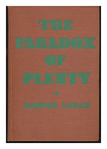 The Paradox of Plenty, by Harper Leech, with an In: Amazon.co.uk: Books