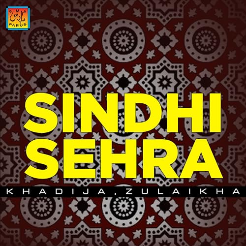Écouter Sindhi Sehra par Khadija sur Amazon Music Unlimited