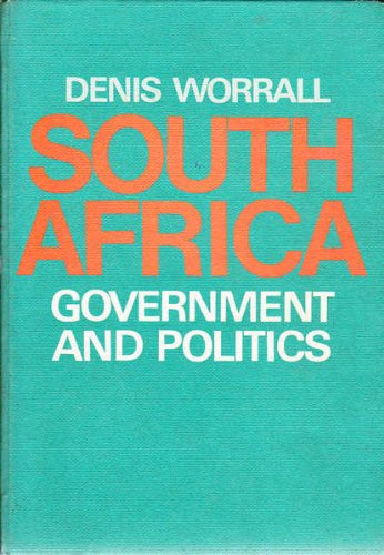 South Africa: Government and politics: Worrall, Denis: 9780627003356 ...