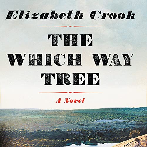 Amazon.com: The Which Way Tree (Audible Audio Edition): Elizabeth Crook ...