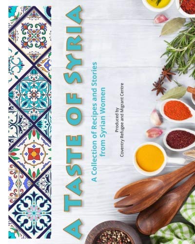 Taste of Syria: 9781723364570: Amazon.com: Books