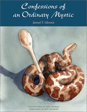 Confessions of an Ordinary Mystic: Glennie, Jannel T.: 9780966531978 ...