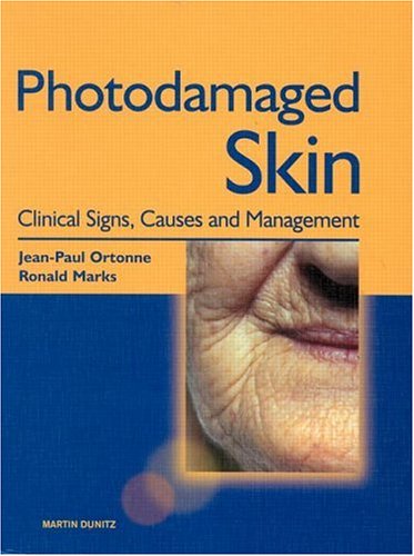Buy PHOTODAMAGED SKIN: CLINICAL SIGNS, CAUSES AND MANAGEMENT Book ...