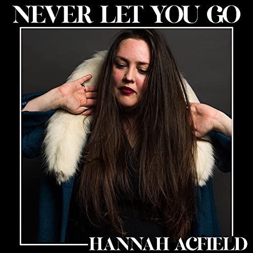 Never Let You Go de Hannah Acfield en Amazon Music Unlimited