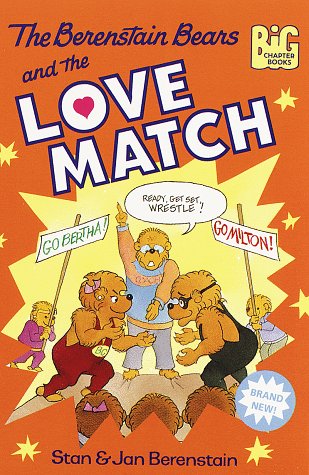 The Berenstain Bears and the Love Match: Stan Berenstain, Jan ...