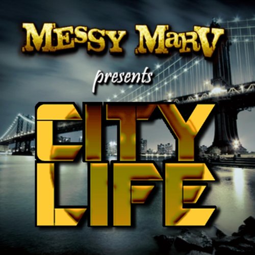 Amazon.com: City Life : Messy Marv: Digital Music