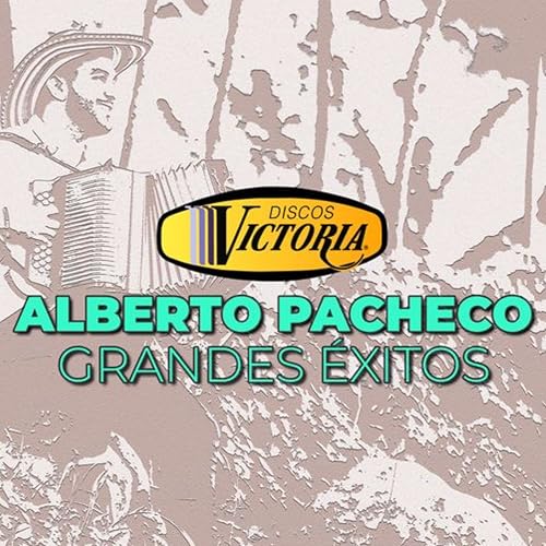 Grandes Éxitos de Alberto Pacheco en Amazon Music - Amazon.es