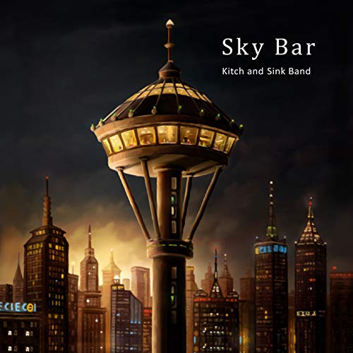 Amazon Music - Kitch and Sink BandのSky Bar - Amazon.co.jp