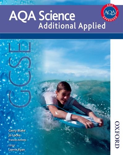 AQA Science GCSE Additional Applied Science: Amazon.co.uk: Blake, Gerry ...