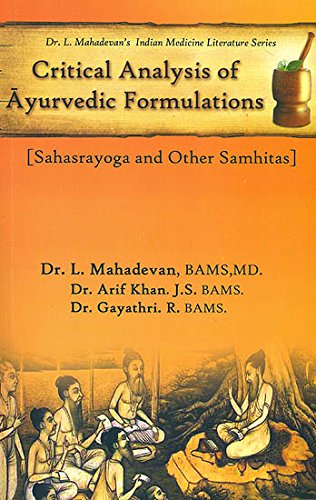 Critical Analysis of Ayurvedic Formulations (Sahasrayoga and Other ...