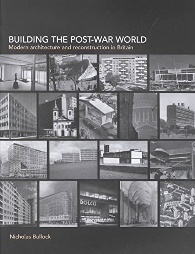 [(Building the Post-War World : Modern Architecture and Reconstruction ...