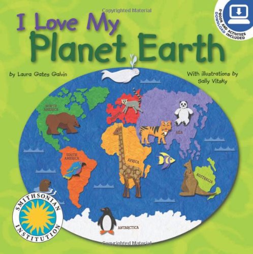 I Love My Planet Earth (I Love My Book) (with easy-to-download e-book ...