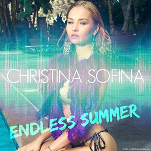 Play Endless Summer by Christina Sofina on Amazon Music
