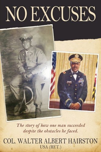No Excuses: The Story of How One Man Succeeded Despite the Obstacles He ...