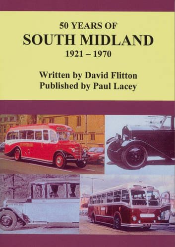 50 Years of South Midland,1921-1970: David Flitton: 9780951073988 ...