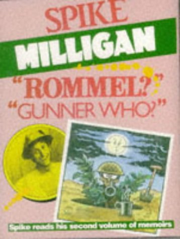 Rommel? Gunner Who? (Abridged - 2 Audio Cassettes): Milligan, Spike ...
