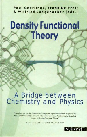 Density Functional Theory: A Bridge Between Chemistry and Physics ...