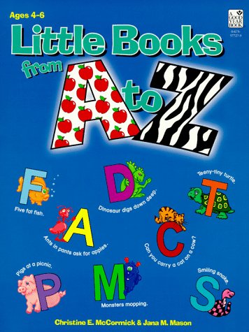 Little Books from A to Z: McCormick, Christine E., Mason, Jana M ...